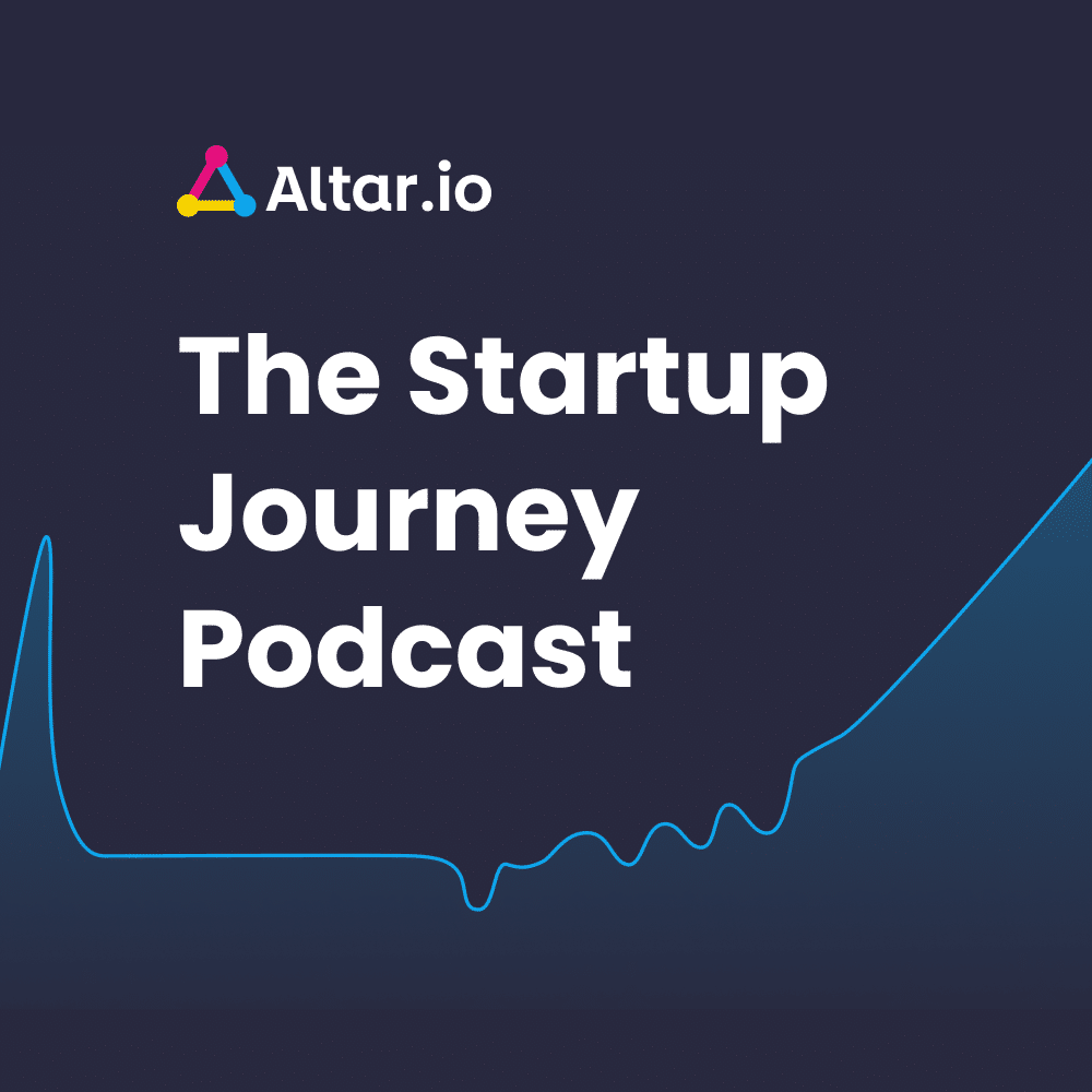 The Startup Journey Podcast | Altar.io